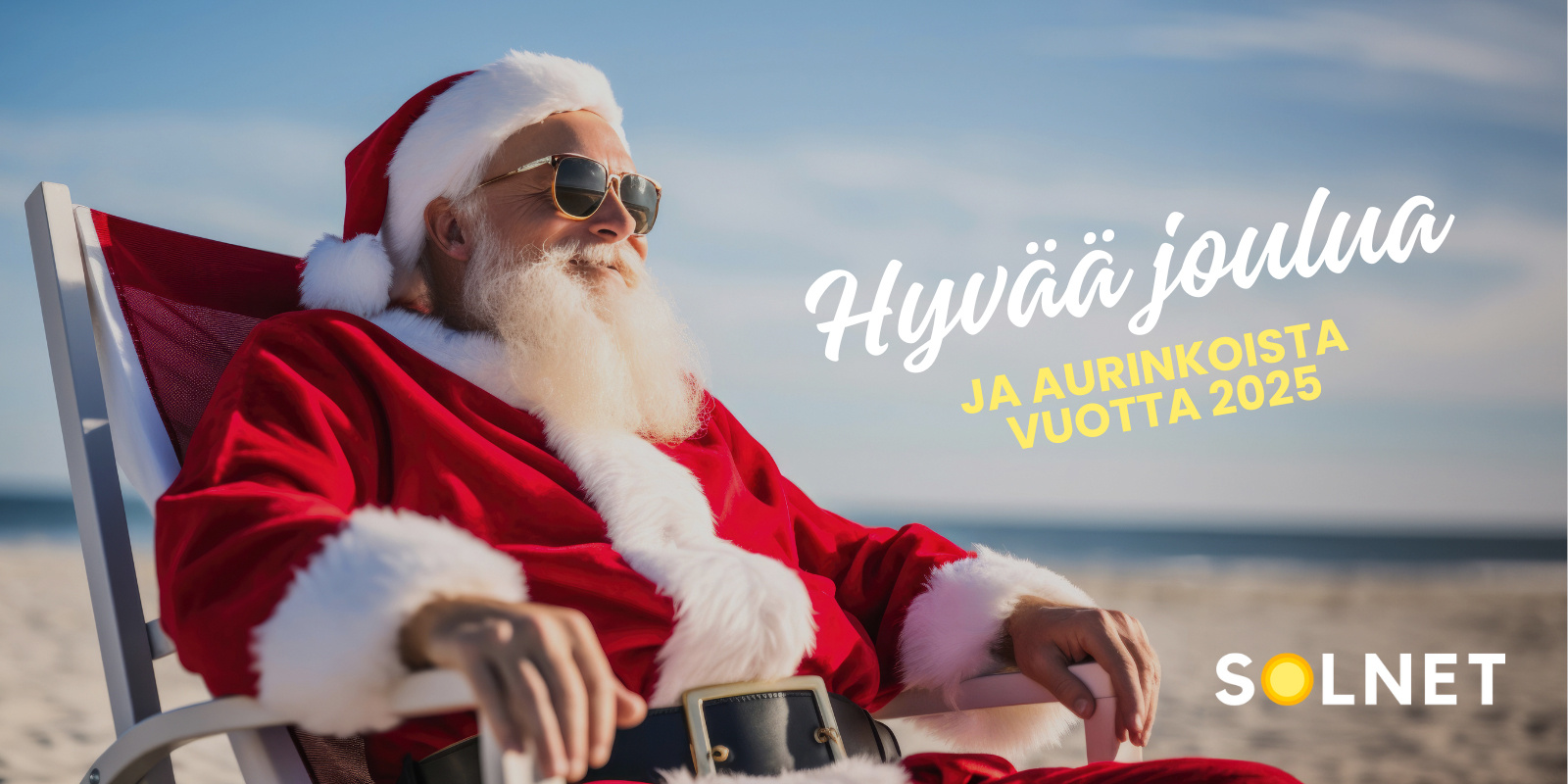 Hyvää joulua ja aurinkoista vuotta 2025!